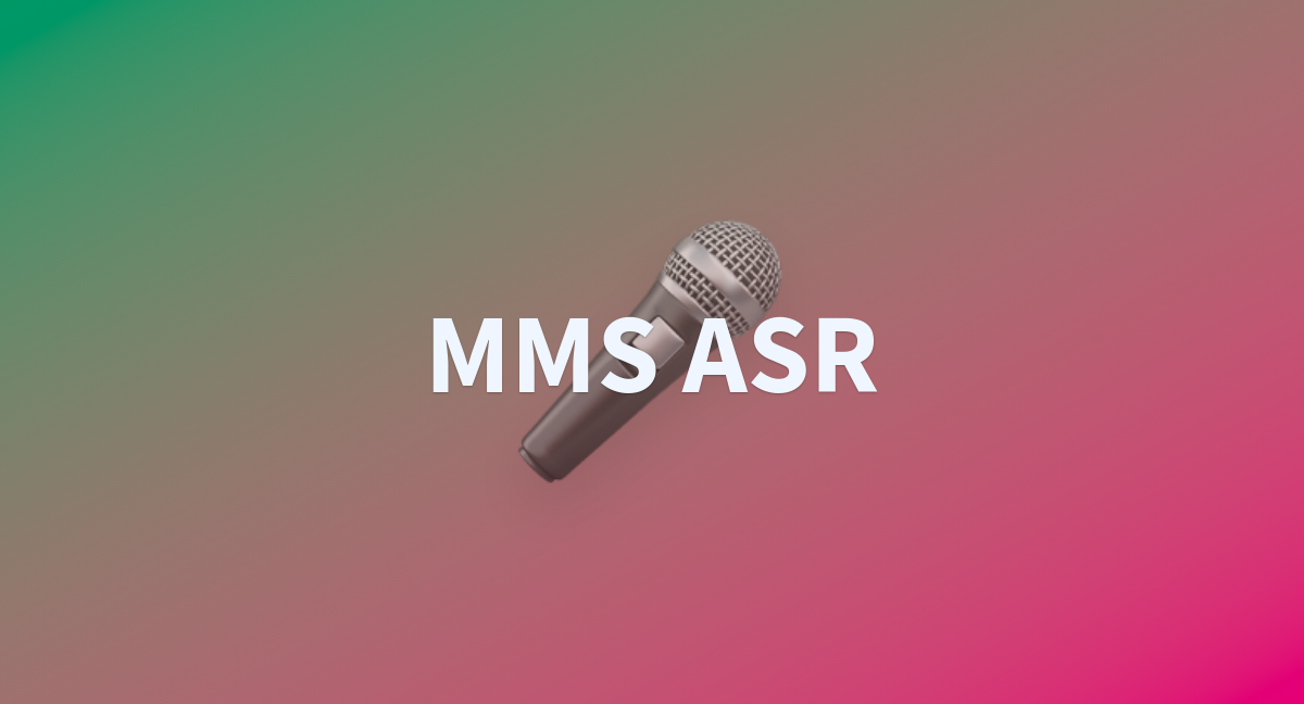 MMS ASR - a Hugging Face Space by ayymen MMS ASR - a Hugging Face Space by ayymen