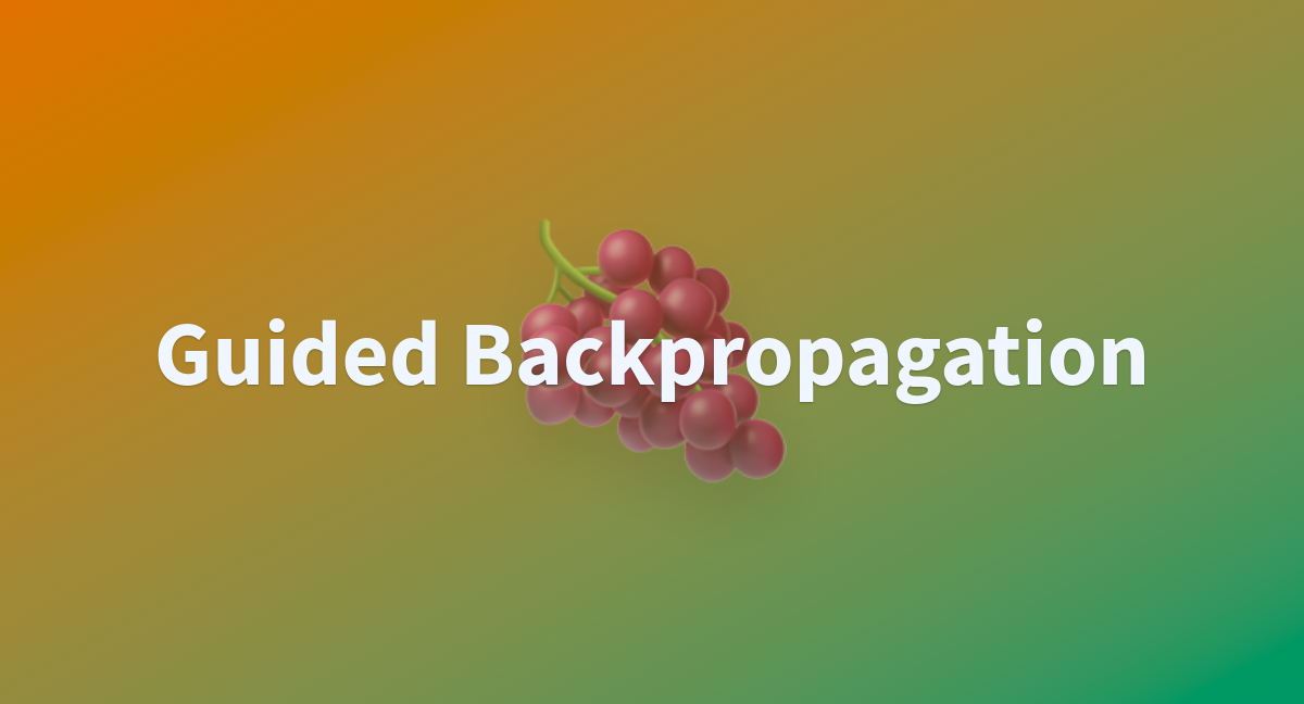 batuhantosun/Guided-Backpropagation at main batuhantosun/Guided-Backpropagation at main
