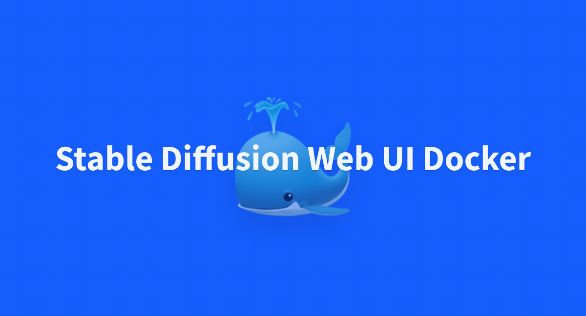 Stable Diffusion Web UI Docker - a Hugging Face Space by bign Stable Diffusion Web UI Docker - a Hugging Face Space by bign