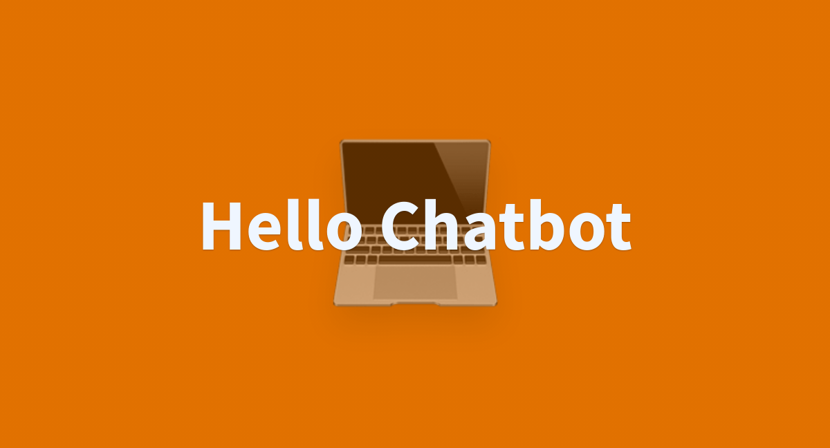 Hello Chatbot - a Hugging Face Space by bizarrotot Hello Chatbot - a Hugging Face Space by bizarrotot