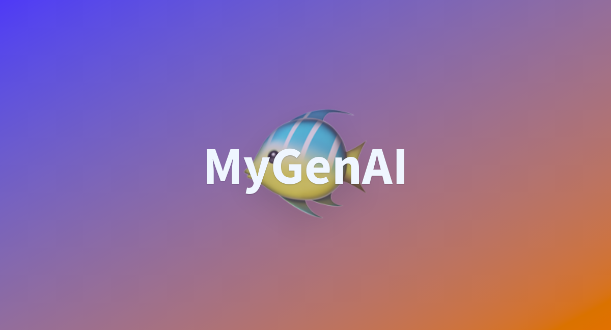 MyGenAI - a Hugging Face Space by bommbai MyGenAI - a Hugging Face Space by bommbai