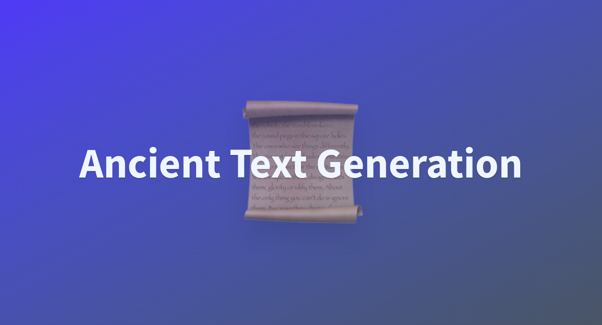 Ancient Text Generation - a Hugging Face Space by bowphs Ancient Text Generation - a Hugging Face Space by bowphs