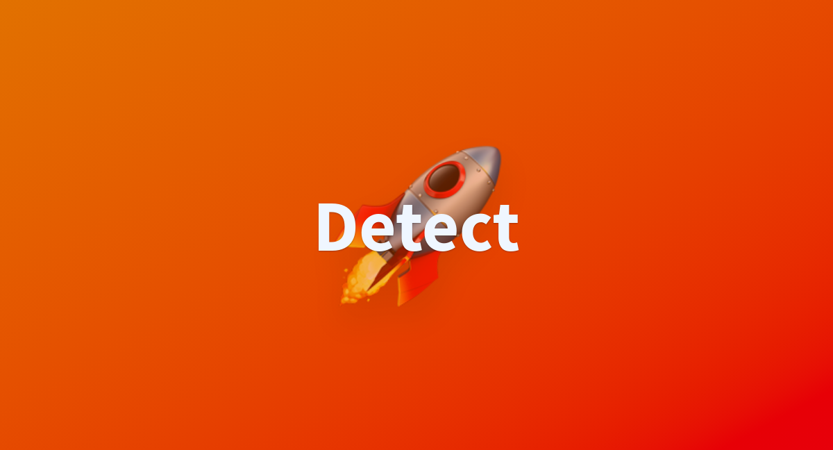 Detect - a Hugging Face Space by cnnwrk Detect - a Hugging Face Space by cnnwrk