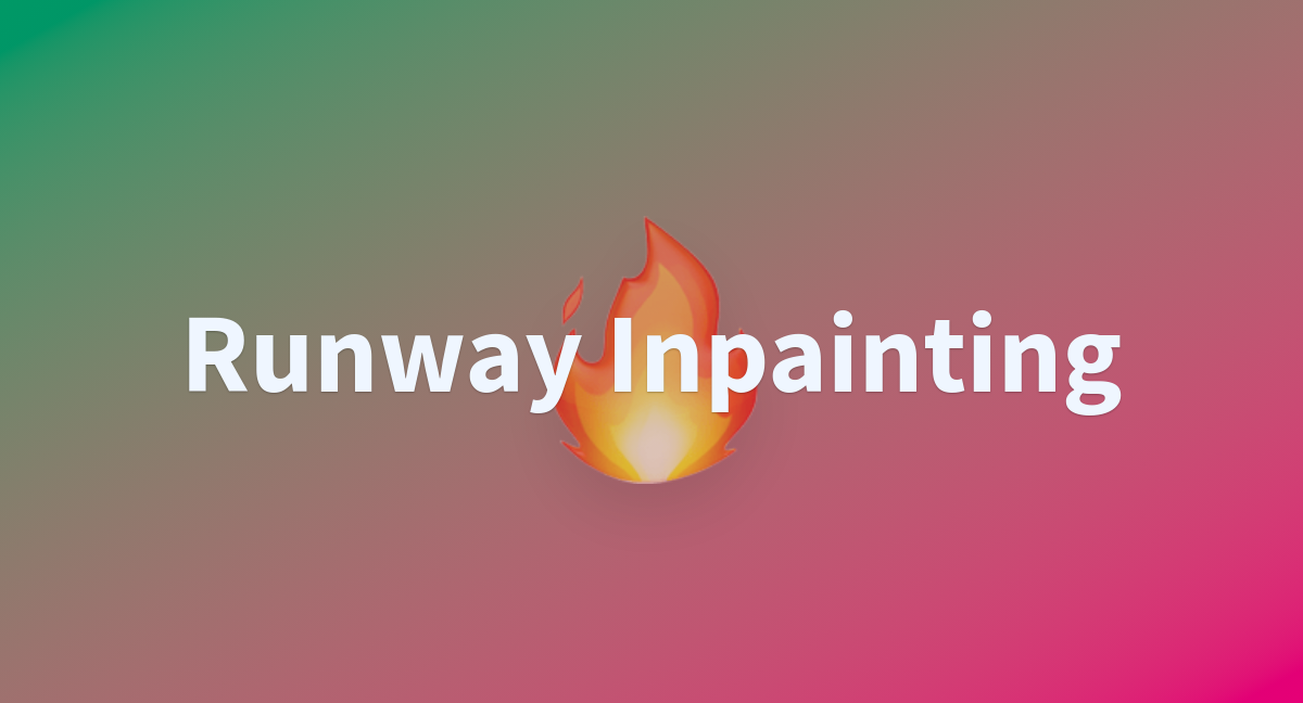 Runway Inpainting - a Hugging Face Space by ctei Runway Inpainting - a Hugging Face Space by ctei