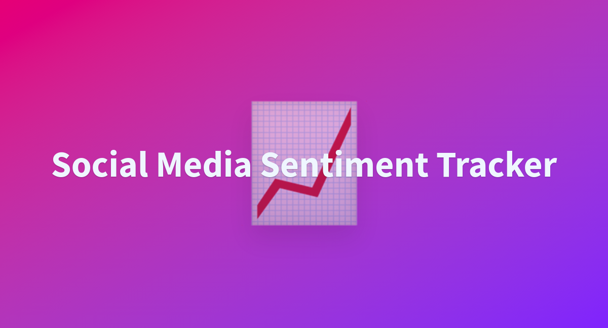 Social Media Sentiment Tracker - a Hugging Face Space by darthPanda Social Media Sentiment Tracker - a Hugging Face Space by darthPanda