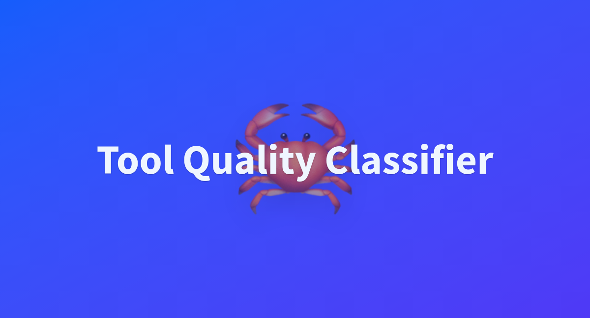 Tool Quality Classifier - a Hugging Face Space by datajuicer Tool Quality Classifier - a Hugging Face Space by datajuicer
