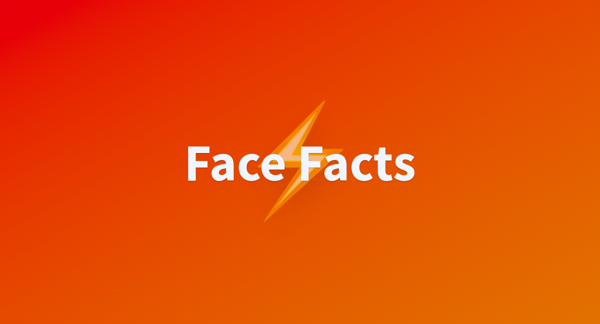 Face Facts - a Hugging Face Space by deedax Face Facts - a Hugging Face Space by deedax