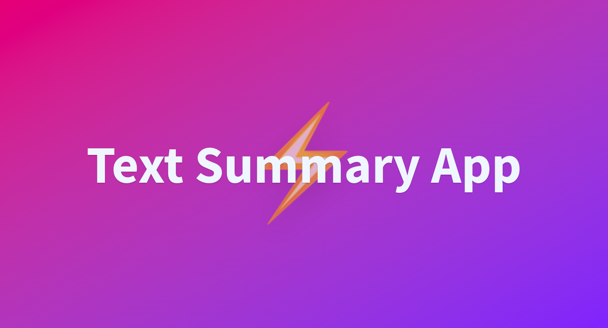 Text Summary App - a Hugging Face Space by deepsai8 Text Summary App - a Hugging Face Space by deepsai8