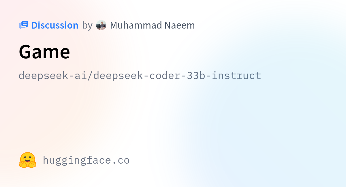 deepseek-ai/deepseek-coder-33b-instruct · Game deepseek-ai/deepseek-coder-33b-instruct · Game