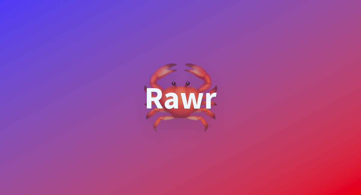 Rawr A Hugging Face Space By Dfgdfvcx