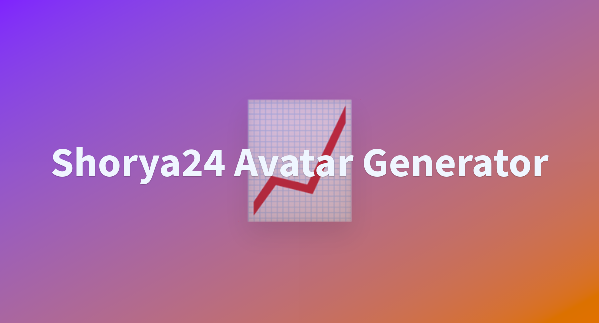 Shorya24 Avatar Generator - a Hugging Face Space by dudash Shorya24 Avatar Generator - a Hugging Face Space by dudash