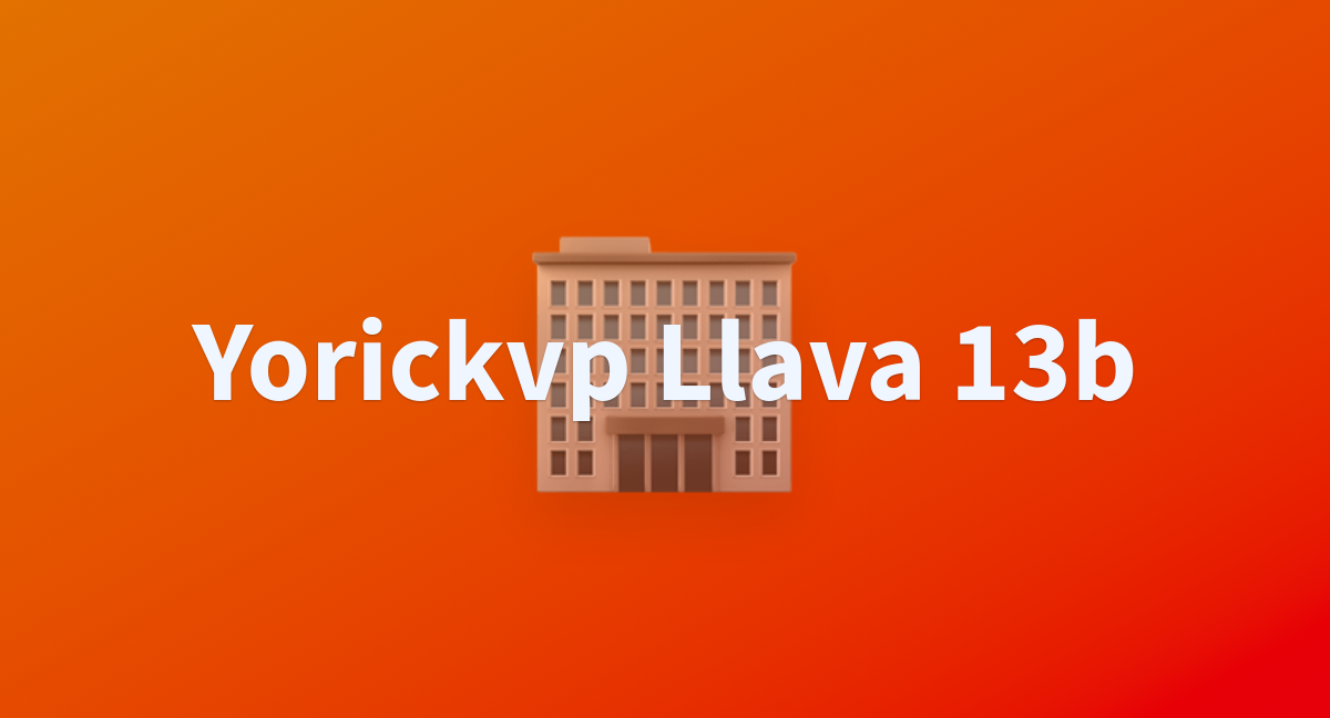 Yorickvp Llava 13b - a Hugging Face Space by edit-image Yorickvp Llava 13b - a Hugging Face Space by edit-image
