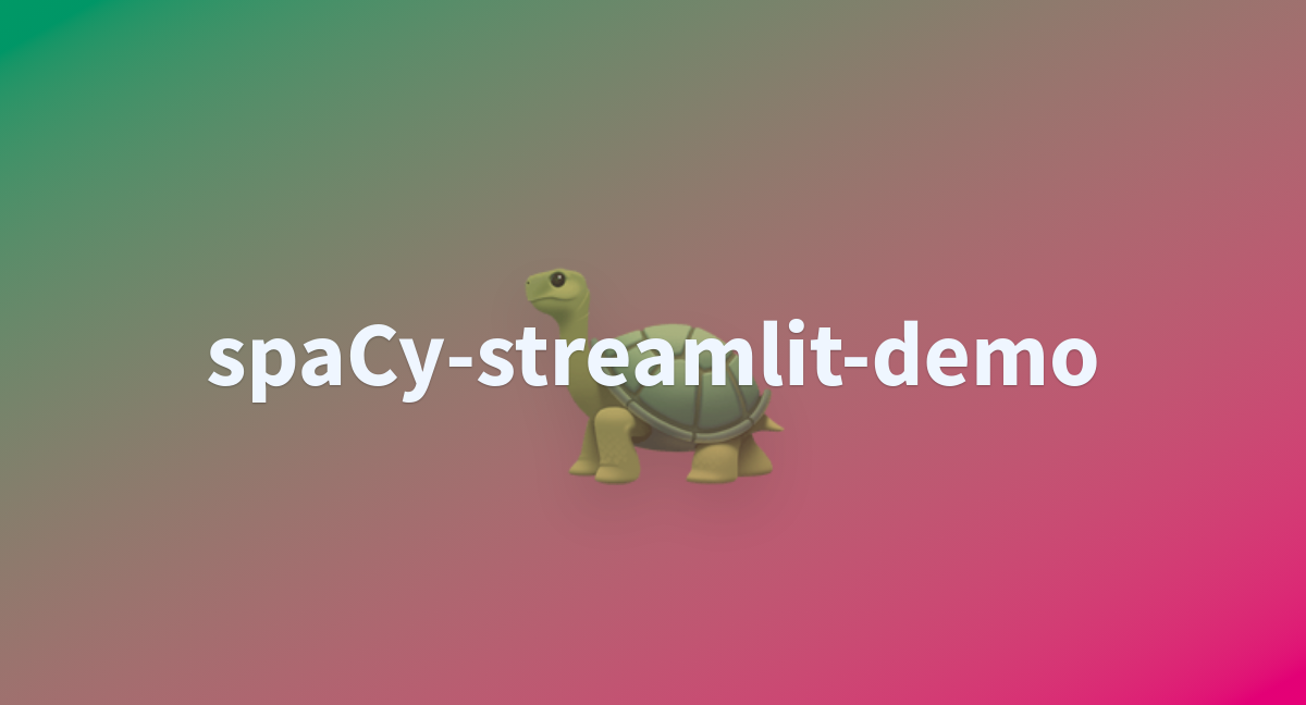 eruuin/spacy-streamlit-demo · Discussions eruuin/spacy-streamlit-demo · Discussions