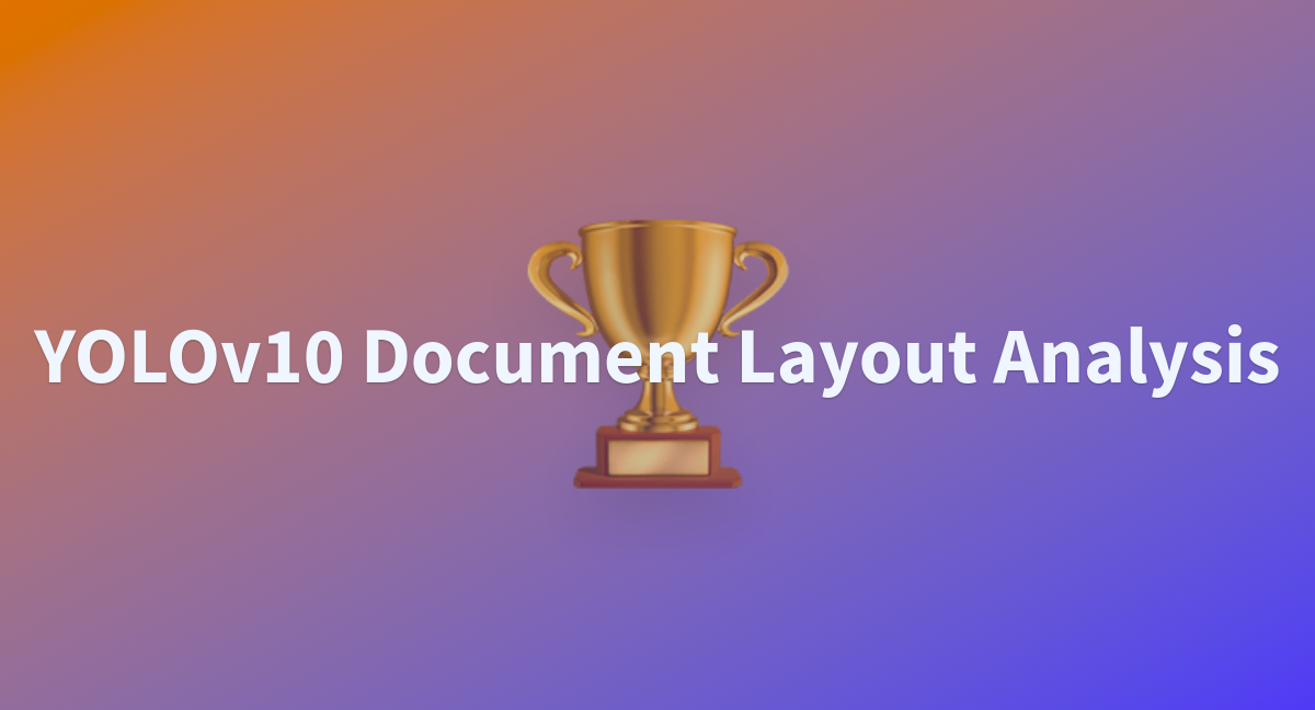 Yolov10 Document Layout Analysis A Hugging Face Space By Evagelosvar