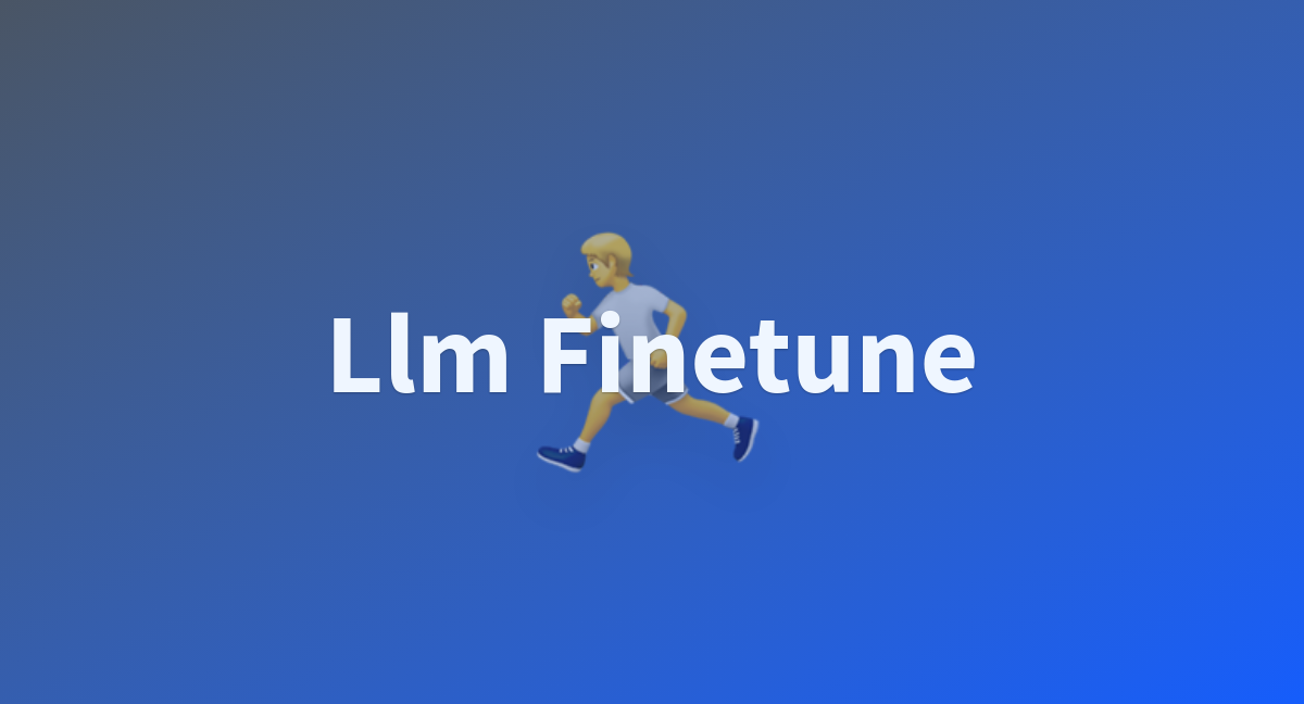 fionazhang/llm-finetune at main fionazhang/llm-finetune at main