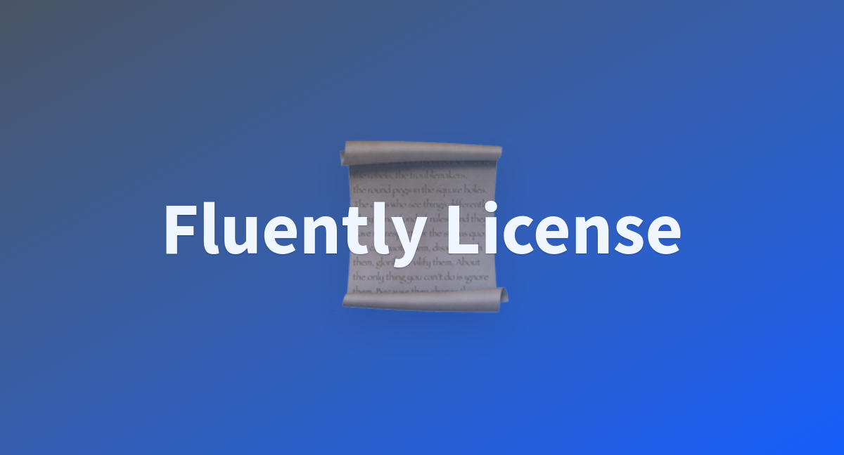 Fluently License - a Hugging Face Space by fluently Fluently License - a Hugging Face Space by fluently