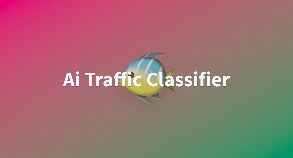 fmops/ai-traffic-classifier at main fmops/ai-traffic-classifier at main