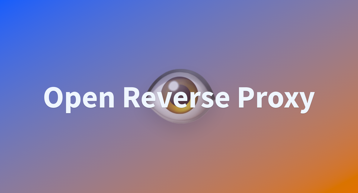 Open Reverse Proxy - a Hugging Face Space by gekkouga Open Reverse Proxy - a Hugging Face Space by gekkouga