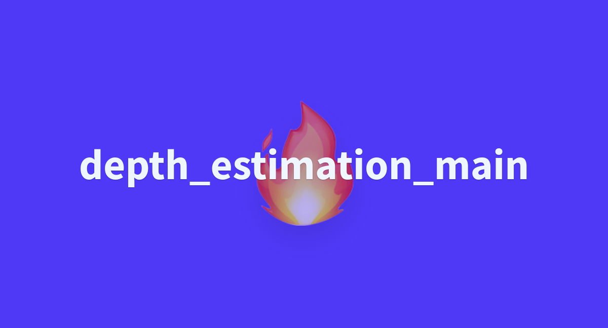 gradio/depth_estimation_main at main gradio/depth_estimation_main at main