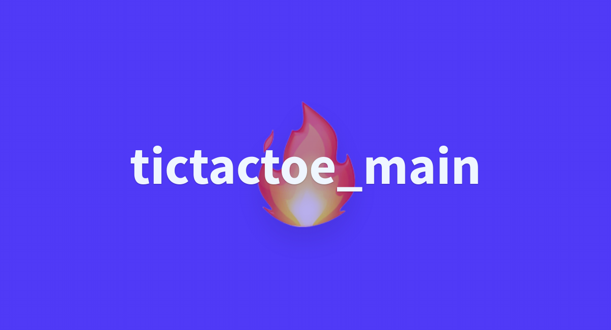 Tictactoe Main A Hugging Face Space By Gradio