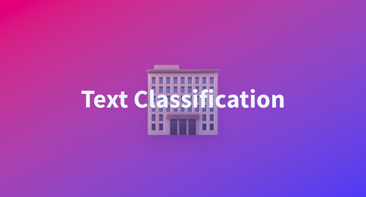 Text Classification - a Hugging Face Space by gsqdhh Text Classification - a Hugging Face Space by gsqdhh