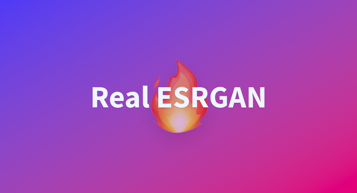 Real ESRGAN - a Hugging Face Space by guetLzy Real ESRGAN - a Hugging Face Space by guetLzy