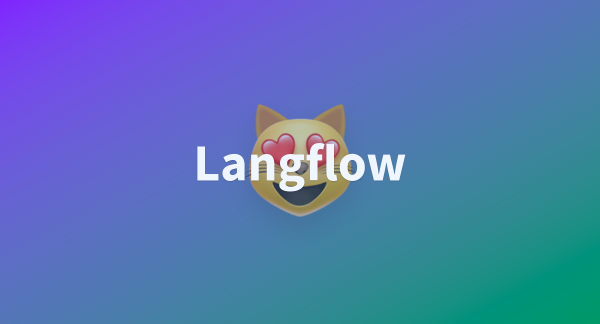 Gyliu513 Langflow At Main