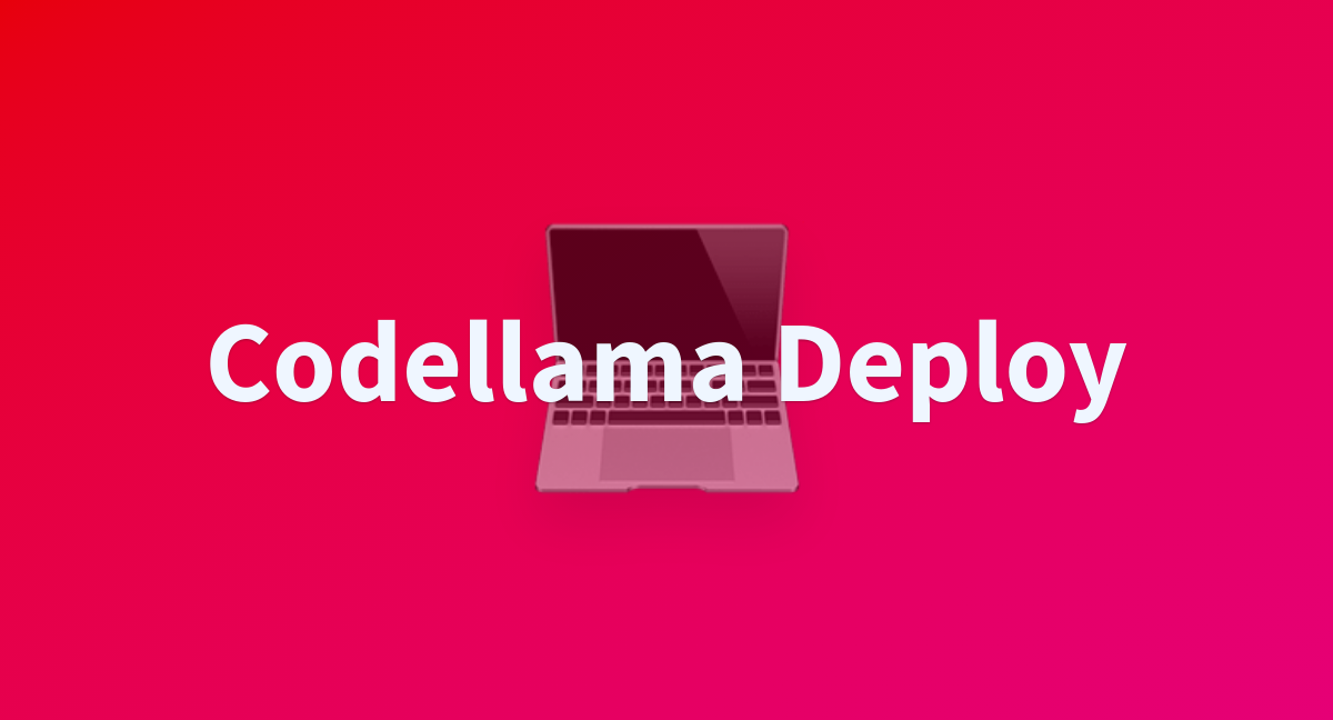 hArshi07/codellama_deploy at main hArshi07/codellama_deploy at main