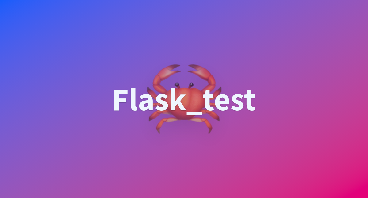 Flask_test - a Hugging Face Space by harichselvamc Flask_test - a Hugging Face Space by harichselvamc
