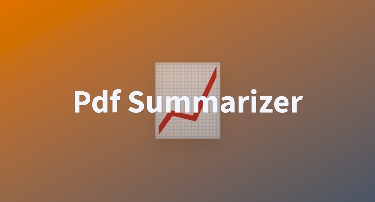 Pdf Summarizer - a Hugging Face Space by hermanda Pdf Summarizer - a Hugging Face Space by hermanda