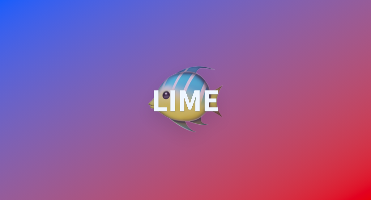 LIME - a Hugging Face Space by hkayabilisim LIME - a Hugging Face Space by hkayabilisim