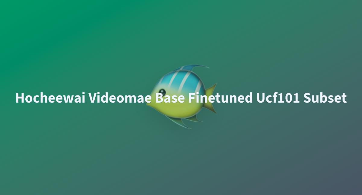 Hocheewai Videomae Base Finetuned Ucf101 Subset A Hugging Face Space