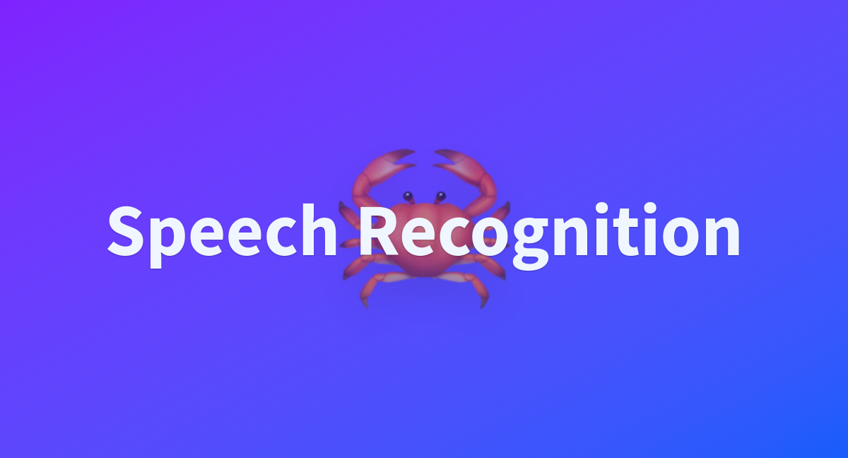 Speech Recognition - a Hugging Face Space by huazai676 Speech Recognition - a Hugging Face Space by huazai676