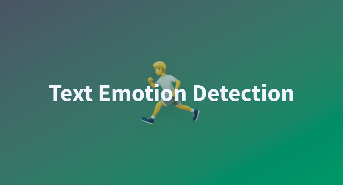 Text Emotion Detection - a Hugging Face Space by hug-baahubali Text Emotion Detection - a Hugging Face Space by hug-baahubali