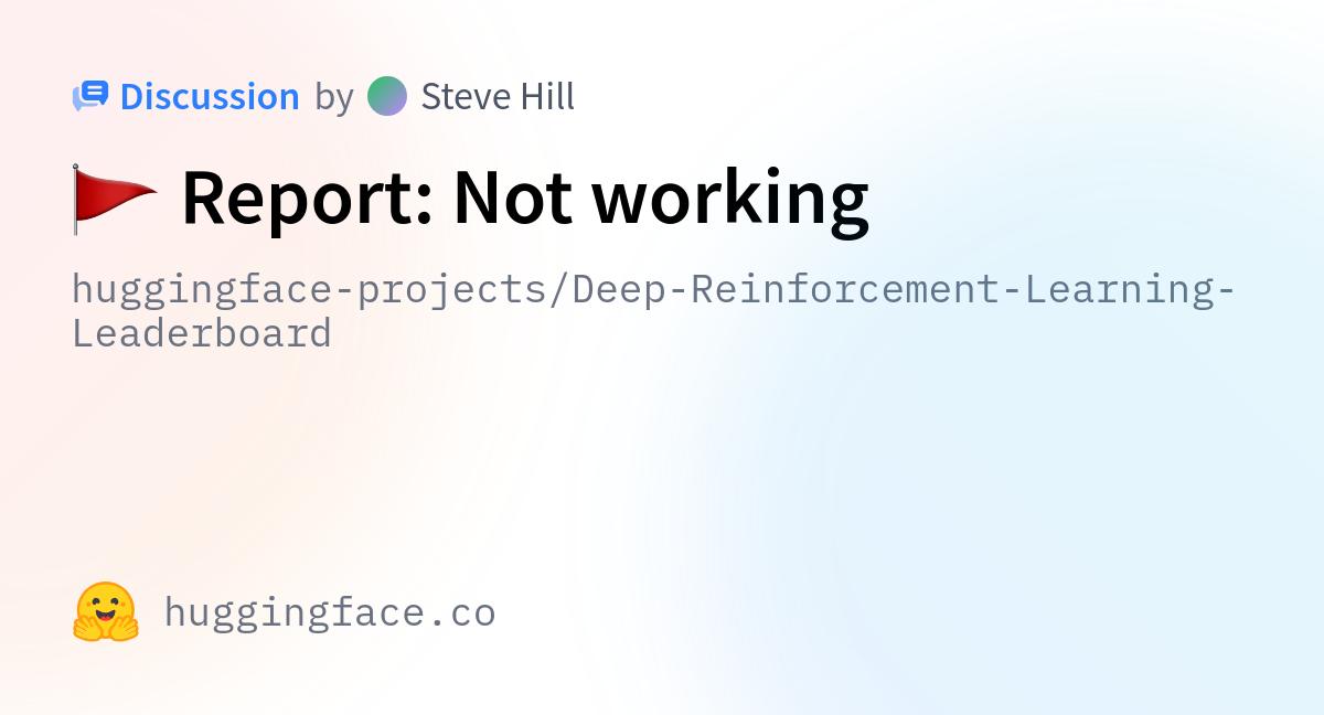 huggingface-projects/Deep-Reinforcement-Learning-Leaderboard · 🚩 Report ... huggingface-projects/Deep-Reinforcement-Learning-Leaderboard · 🚩 Report ...