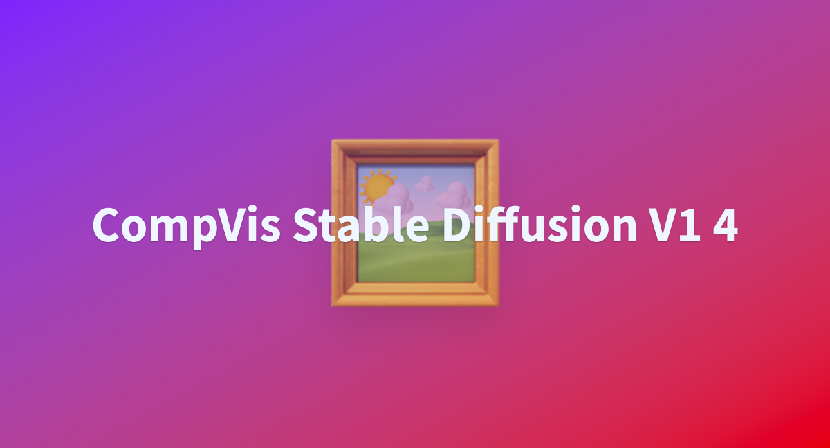 CompVis Stable Diffusion V1 4 - a Hugging Face Space by huggings123 CompVis Stable Diffusion V1 4 - a Hugging Face Space by huggings123