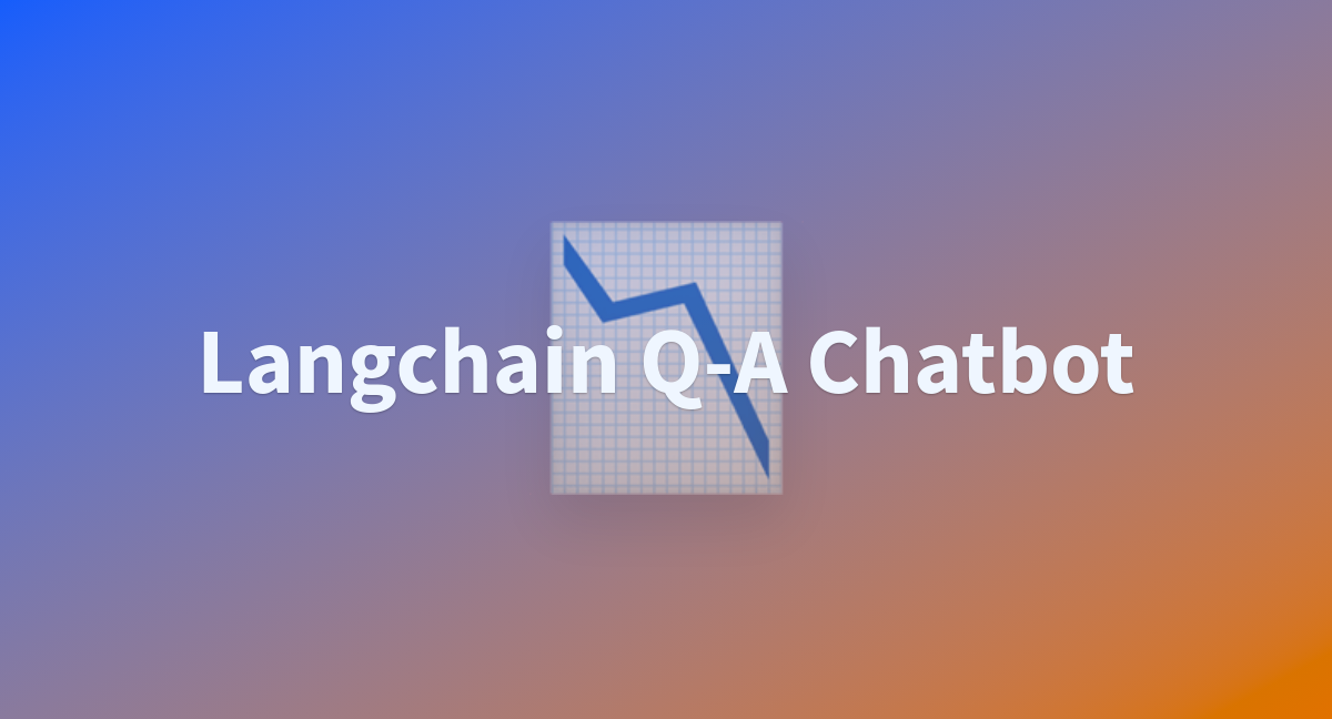 Langchain Q-A Chatbot - a Hugging Face Space by hugo-milesi Langchain Q-A Chatbot - a Hugging Face Space by hugo-milesi