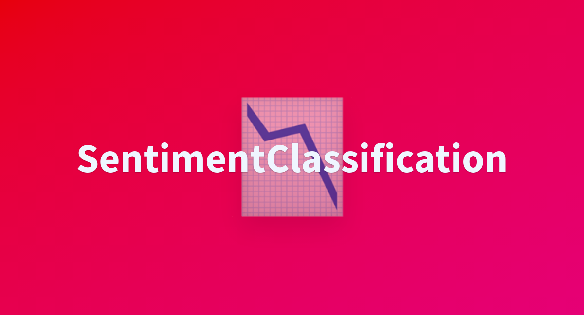 Hwangzhiming Sentimentclassification At Main