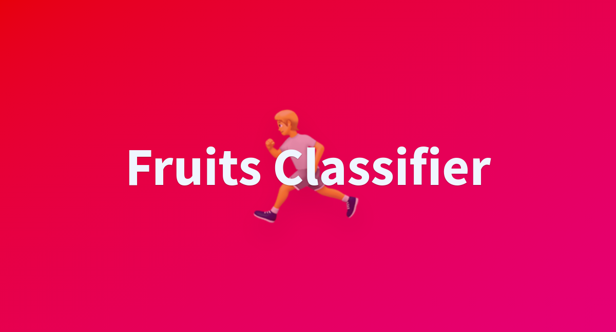 app.ipynb · instantnoodle/Fruits-classifier at main app.ipynb · instantnoodle/Fruits-classifier at main