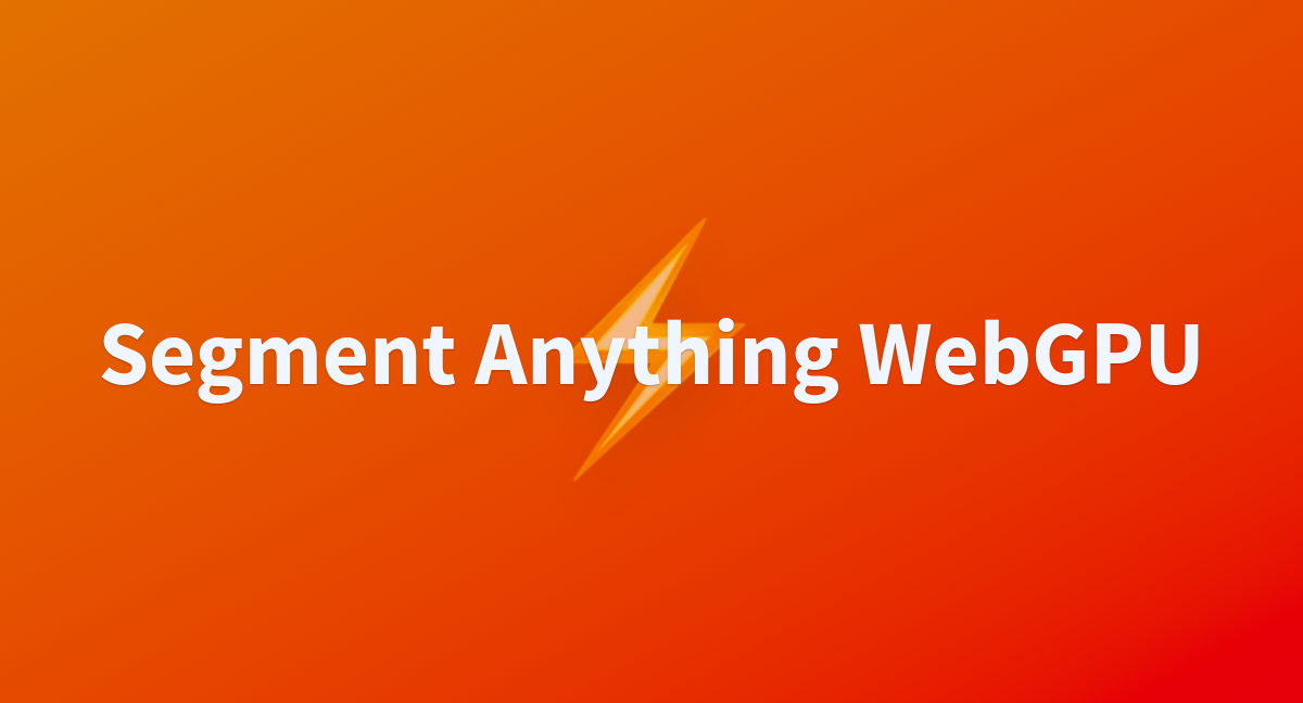 Segment Anything WebGPU - a Hugging Face Space by itembox Segment Anything WebGPU - a Hugging Face Space by itembox