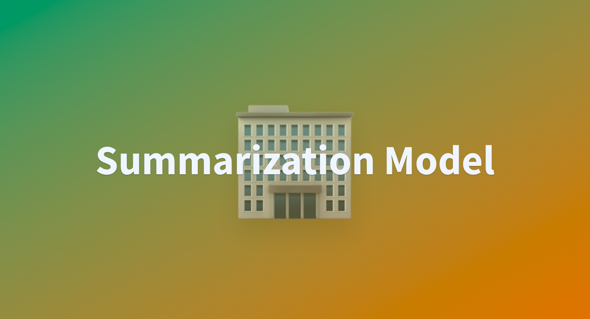 Llm Summarization Ipynb · Jaishreegoyal Summarization Model At Main