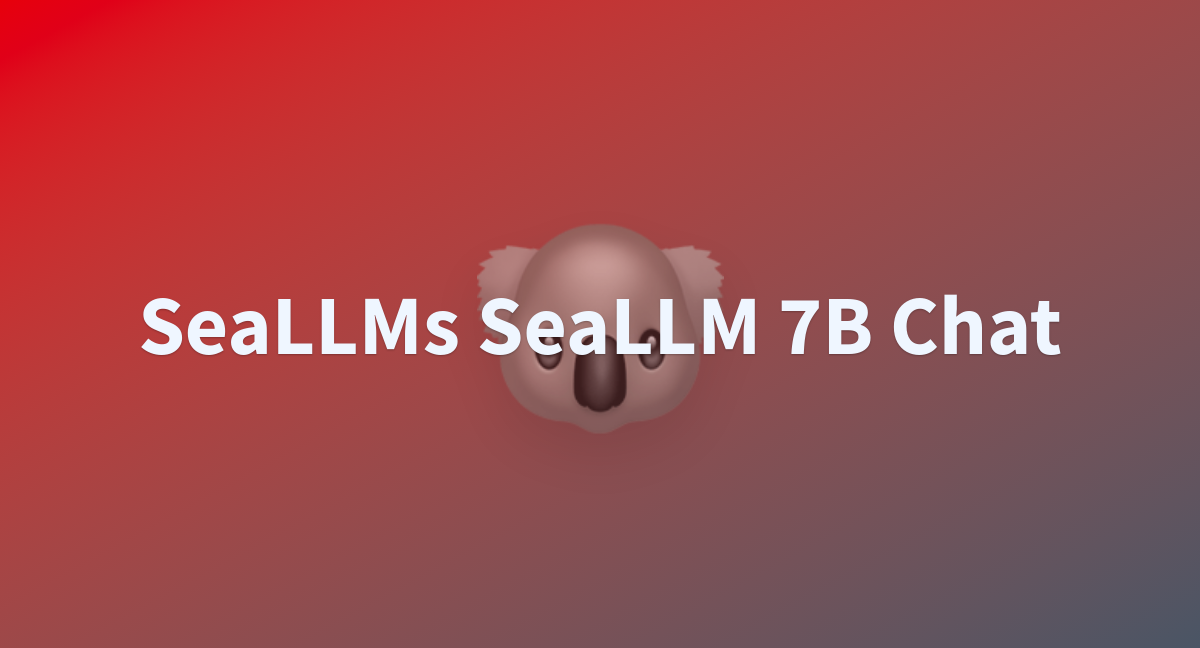 jawadshah/SeaLLMs-SeaLLM-7B-Chat at main jawadshah/SeaLLMs-SeaLLM-7B-Chat at main