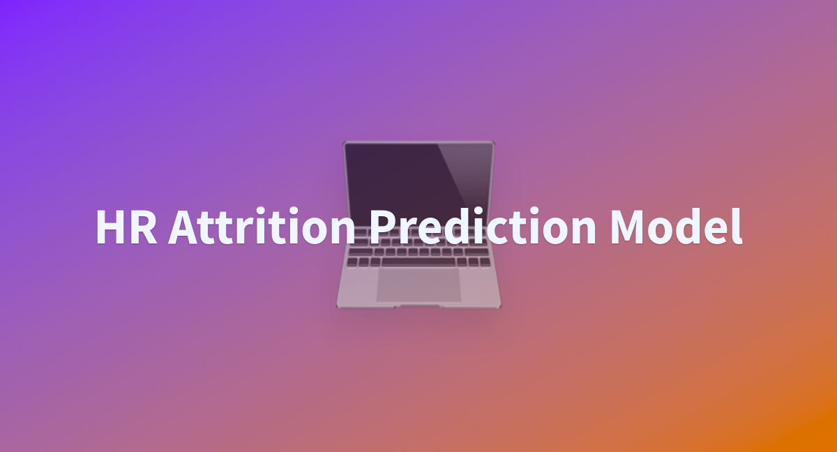 HR Attrition Prediction Model - a Hugging Face Space by jaydip-4646 HR Attrition Prediction Model - a Hugging Face Space by jaydip-4646