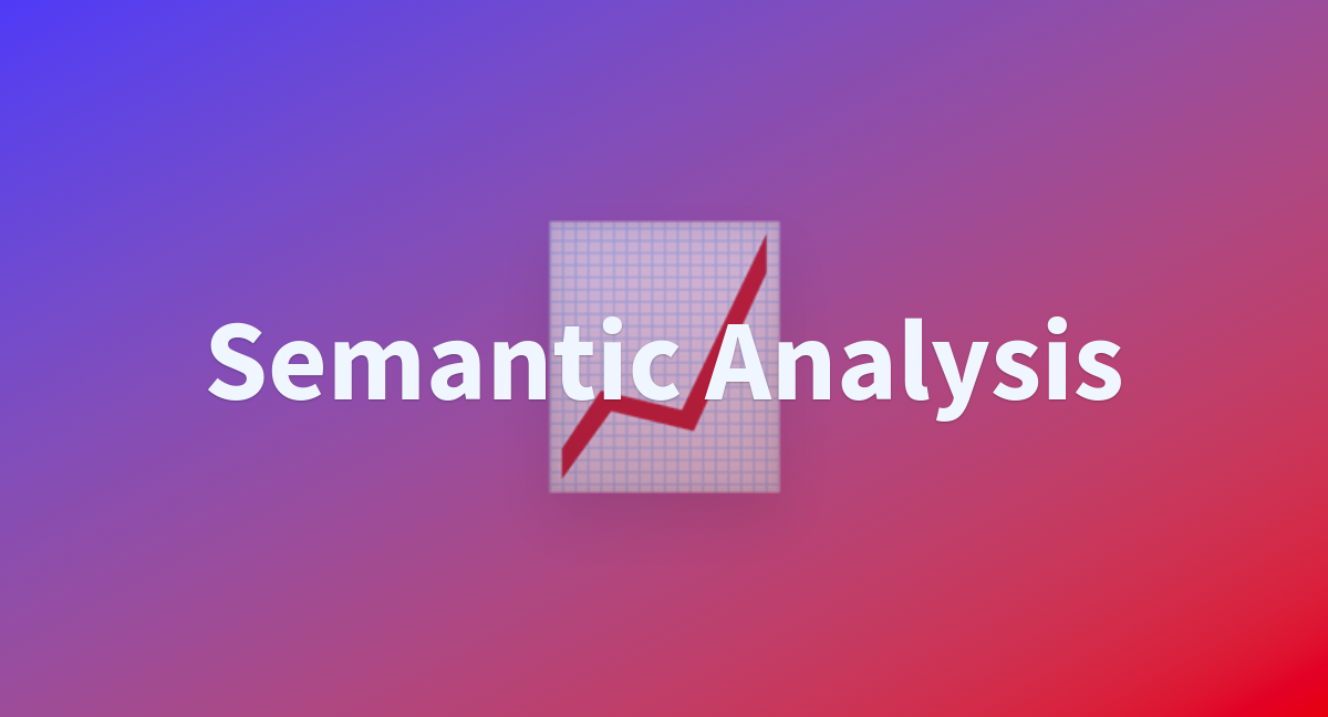 Semantic Analysis - a Hugging Face Space by jensentong Semantic Analysis - a Hugging Face Space by jensentong