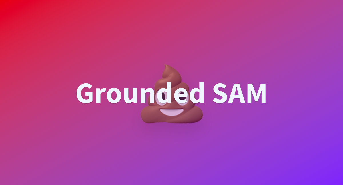 Grounded SAM - a Hugging Face Space by jesoteric Grounded SAM - a Hugging Face Space by jesoteric