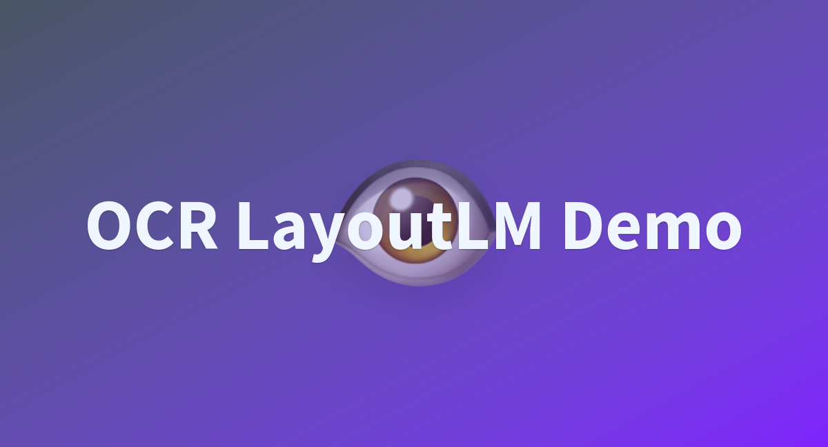 OCR LayoutLM Demo - a Hugging Face Space by jinhybr OCR LayoutLM Demo - a Hugging Face Space by jinhybr