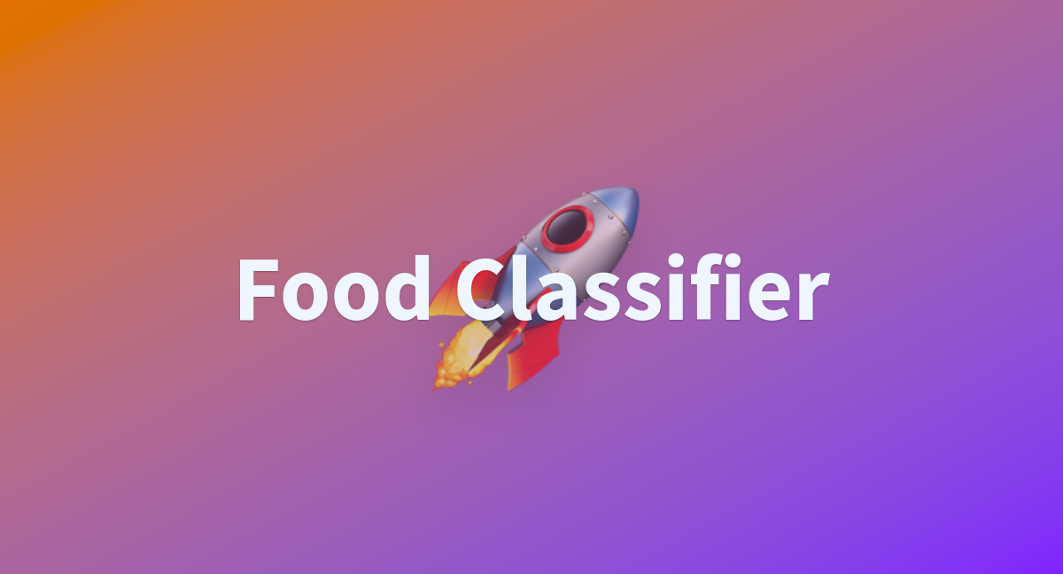 Food Classifier - a Hugging Face Space by joonieoops Food Classifier - a Hugging Face Space by joonieoops
