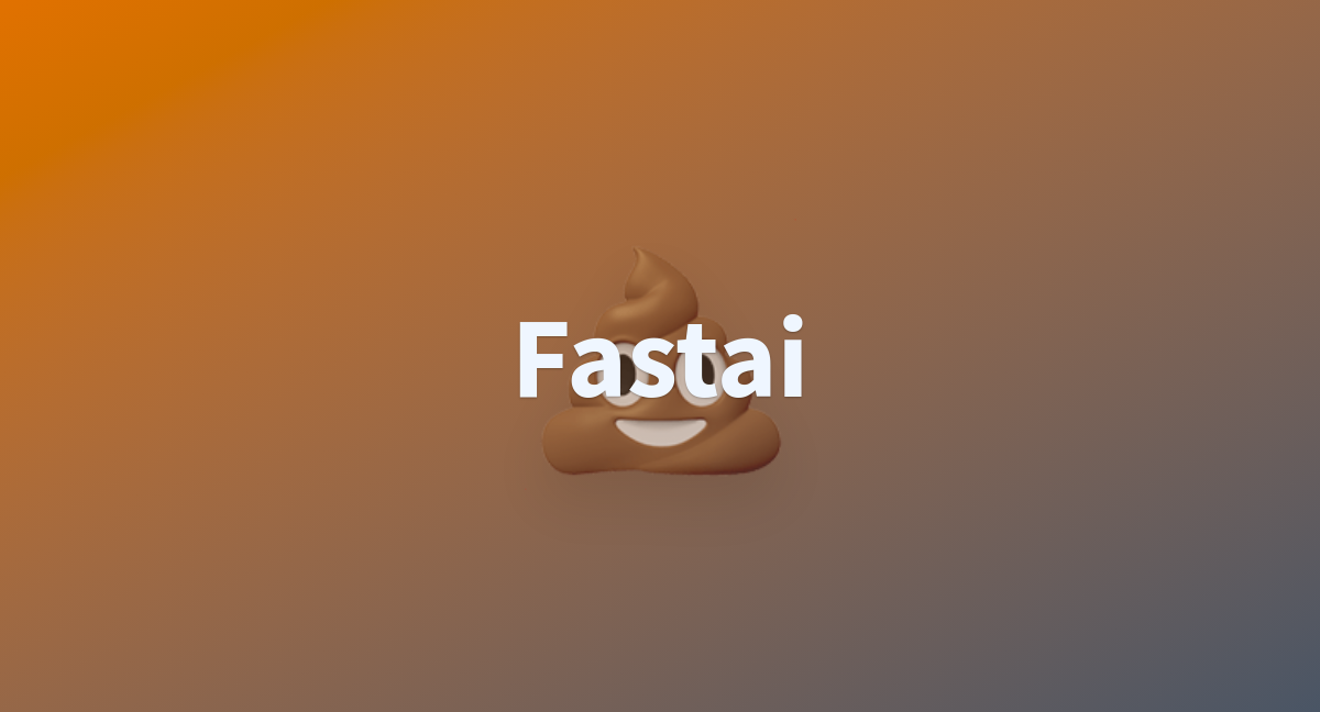 Fastai - a Hugging Face Space by joshzhu Fastai - a Hugging Face Space by joshzhu