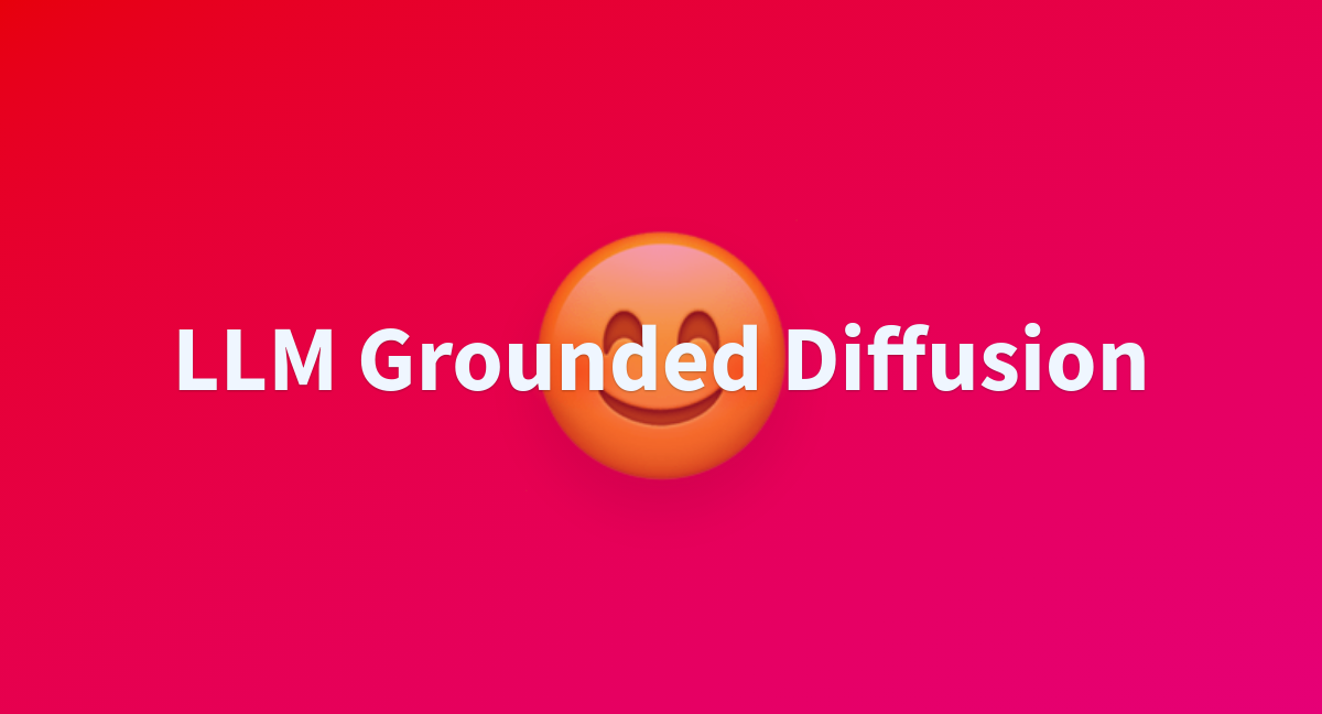 LLM Grounded Diffusion - a Hugging Face Space by jptv LLM Grounded Diffusion - a Hugging Face Space by jptv