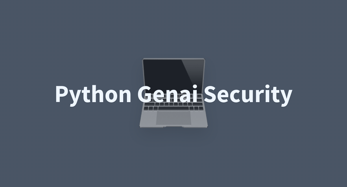 jungil/python_genai_security at main jungil/python_genai_security at main